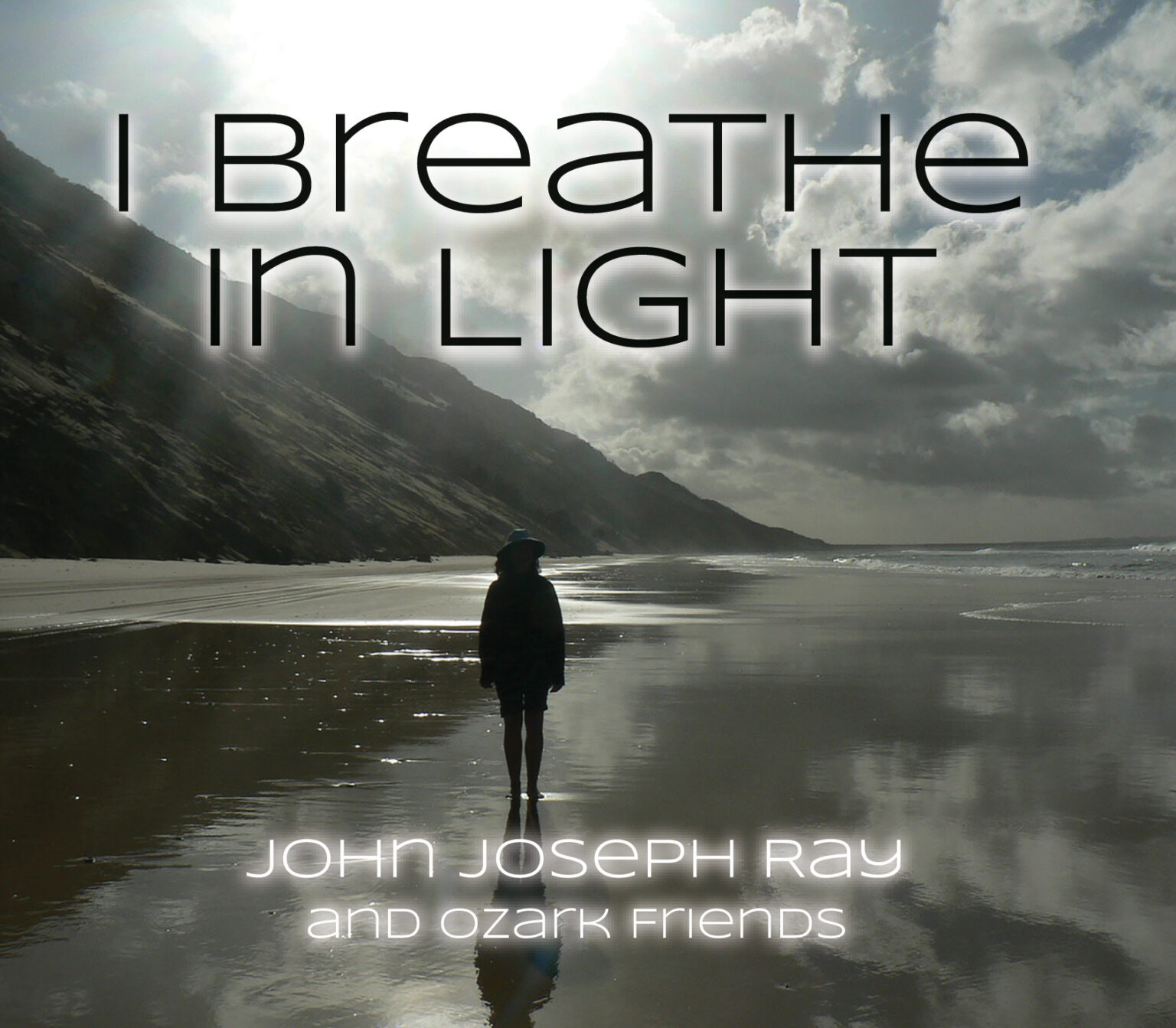 I Breathe In Light – downloadable | John Joseph Ray